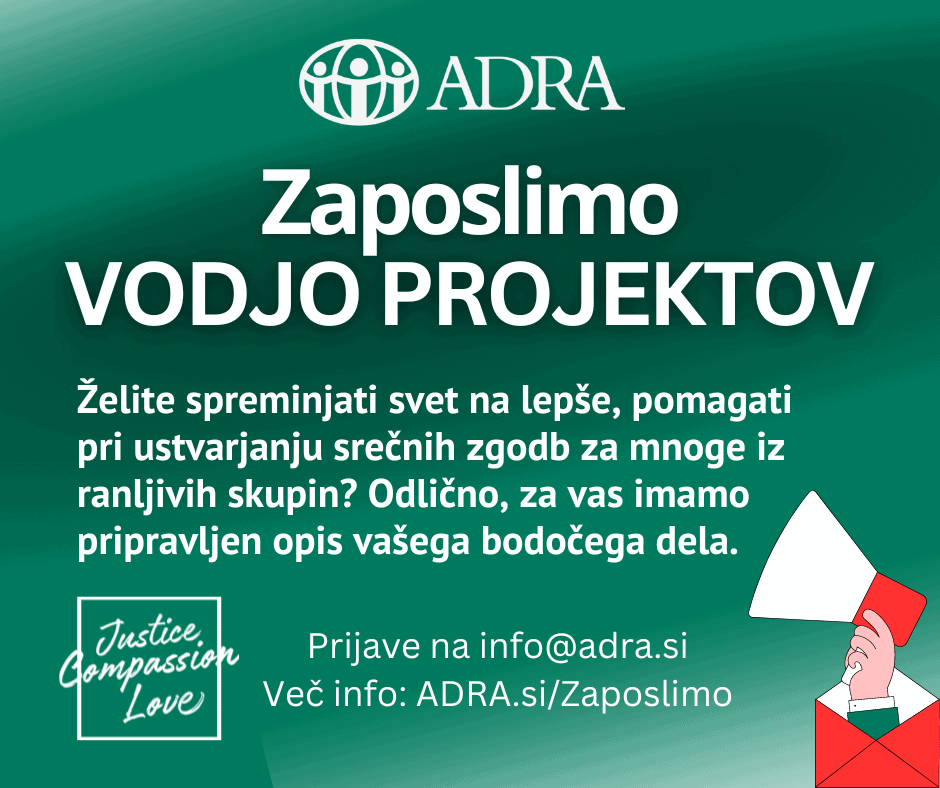 Humanitarno društvo ADRA Slovenija išče vodjo projektov – Platforma SLOGA